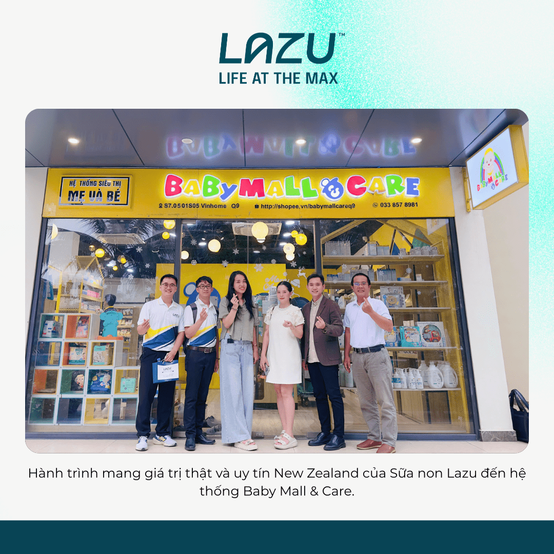 Lazu Vietnam và hệ thống Baby Mall & Care: 2 "Bảo Chứng Thép" Vì Sức ...